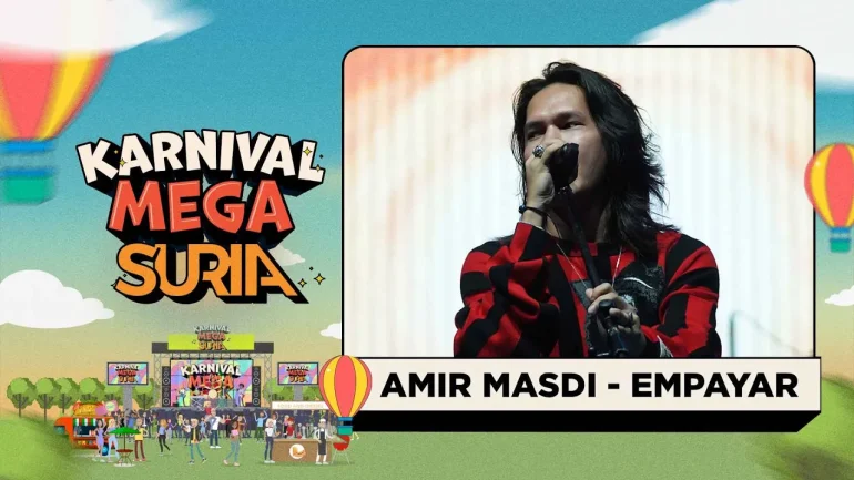 Amir Masdi – Empayar (LIVE) | Konsert Karnival Mega SURIA – Suria FM