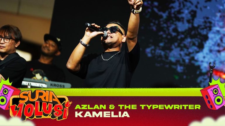 Azlan & The Typewriter – Kamelia (LIVE) | KONSERT SURIAVOLUSI (The ...