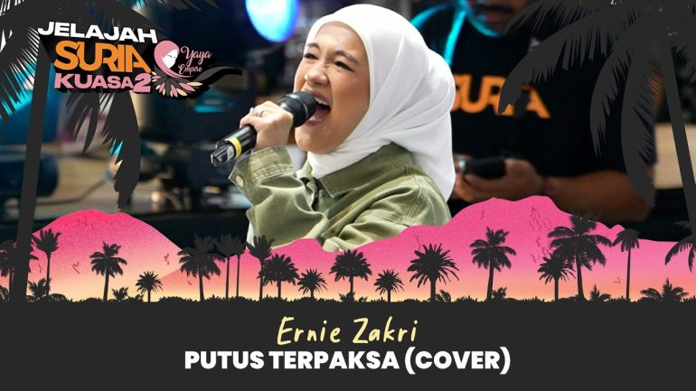 Ernie Zakri – Putus Terpaksa (LIVE) di Jelajah SURIA Kuasa 2 X Yaya ...